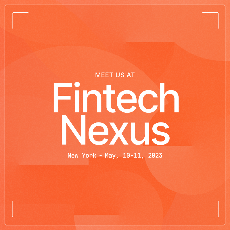 Meet us at Fintech Nexus 2023